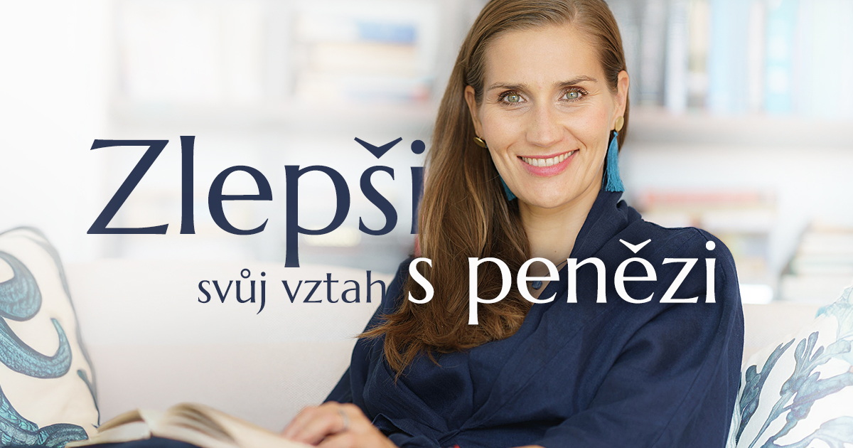 Zlepši svůj vztah s penězi
